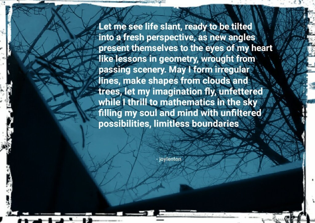 slant: how changing our perspective can alter the way we think | Poetry Joy